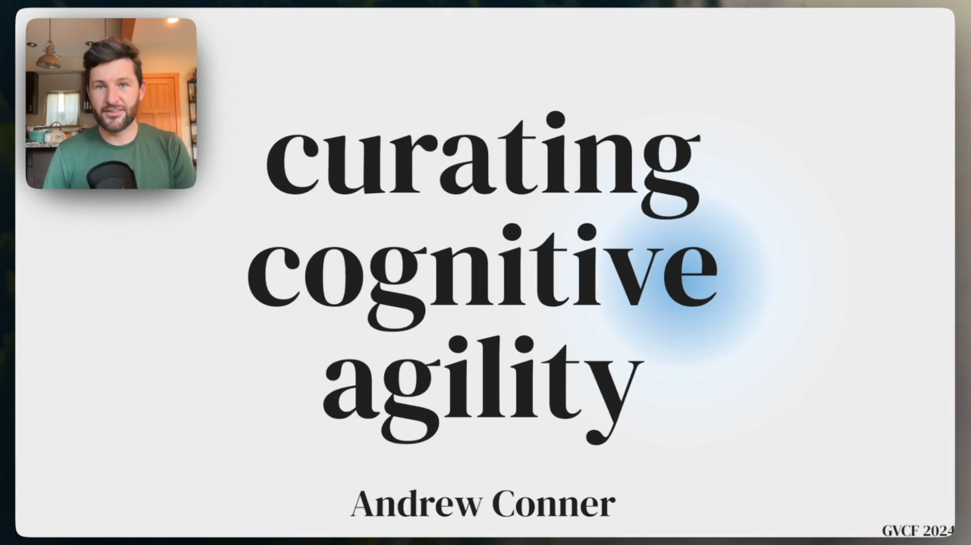 Cultivating Cognitive Agility · Andrew Conner